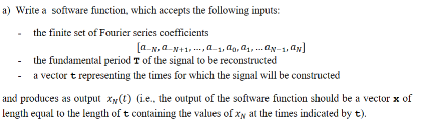 Solved a) ﻿Write a software function, which accepts the | Chegg.com