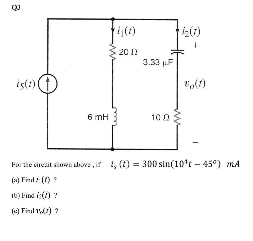 Solved For the circuit shown above, if | Chegg.com