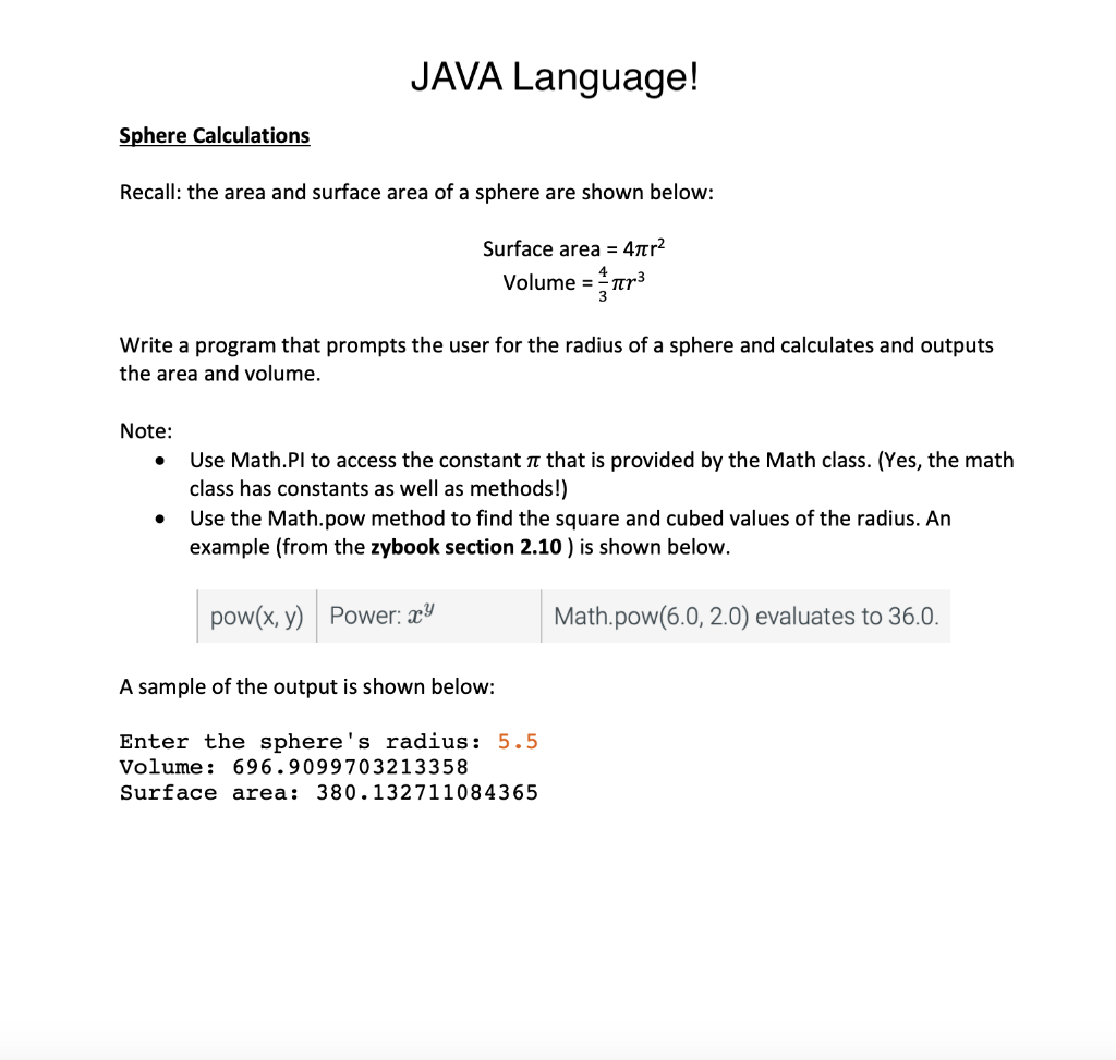 Solved JAVA Language! Sphere Calculations Recall: the area | Chegg.com