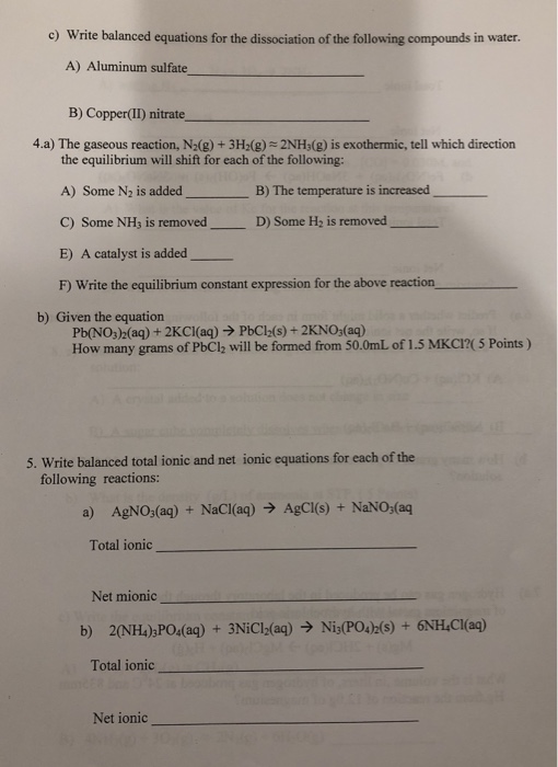 Solved C Write Balanced Equations For The Dissociation Of