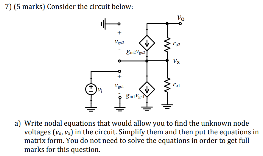 Solved 7) (5 marks) Consider the circuit below: a) Write | Chegg.com