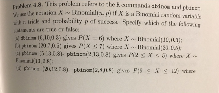 Solved m 4.8. This problem refers to the R commands dbinom | Chegg.com