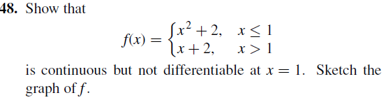 Solved Show the function is continous but not differentiable | Chegg.com