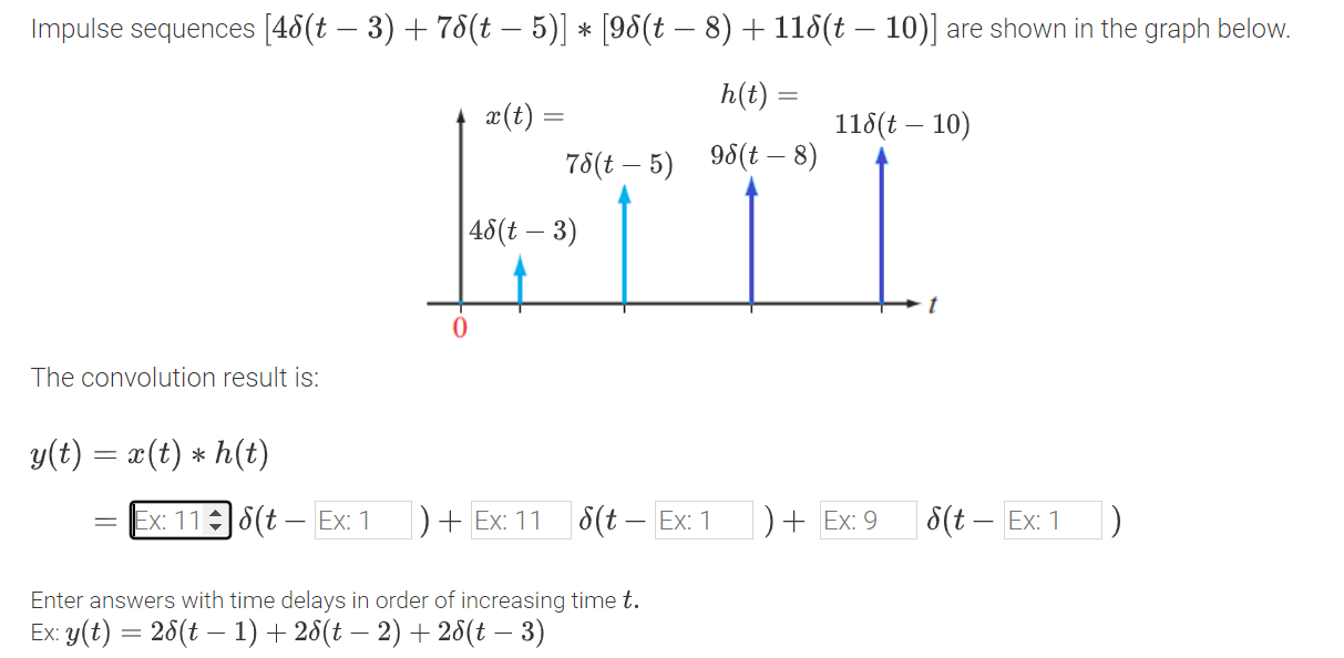 Solved Impulse sequences [48(t – 3) + 78(t – 5)] * [98(t – | Chegg.com