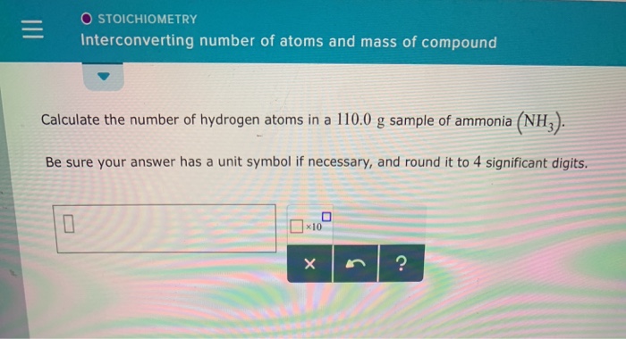 Solved O STOICHIOMETRY Interconverting number of atoms and | Chegg.com