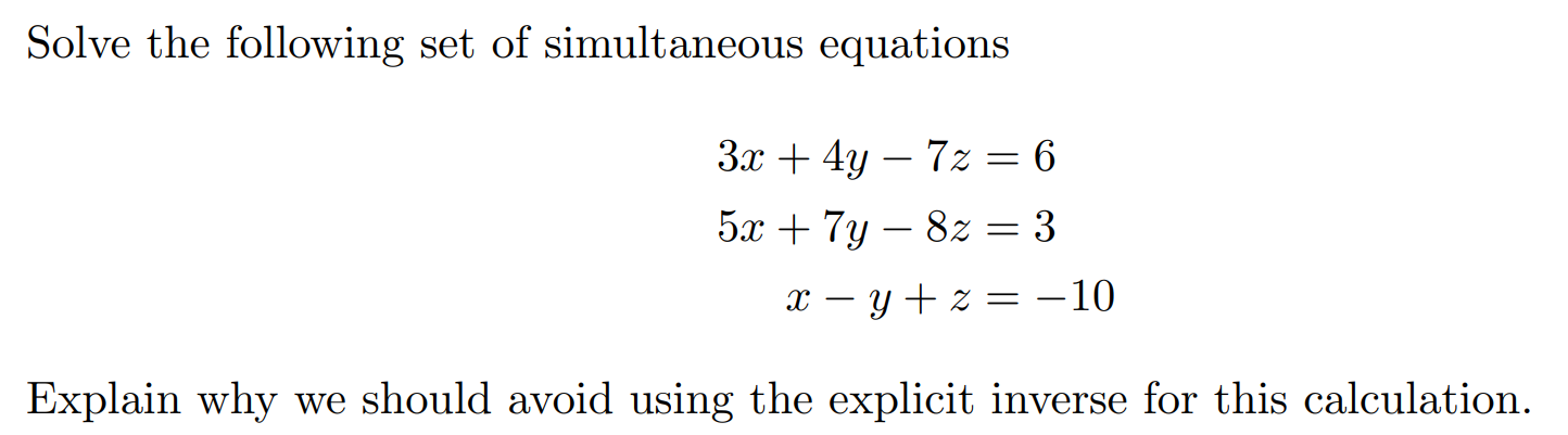 Solved Solve the following set of simultaneous equations 3x | Chegg.com