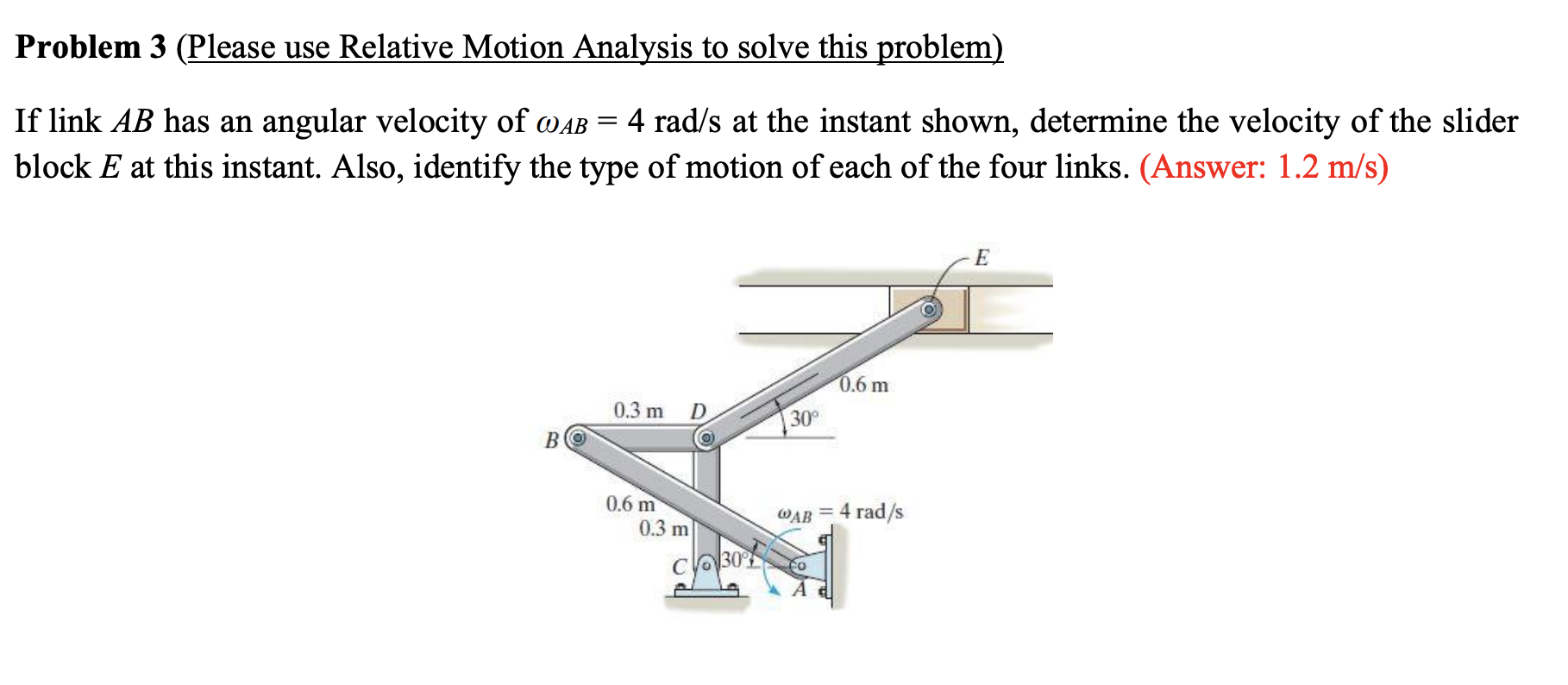 Solved Problem 3 (Please use Relative Motion Analysis to | Chegg.com