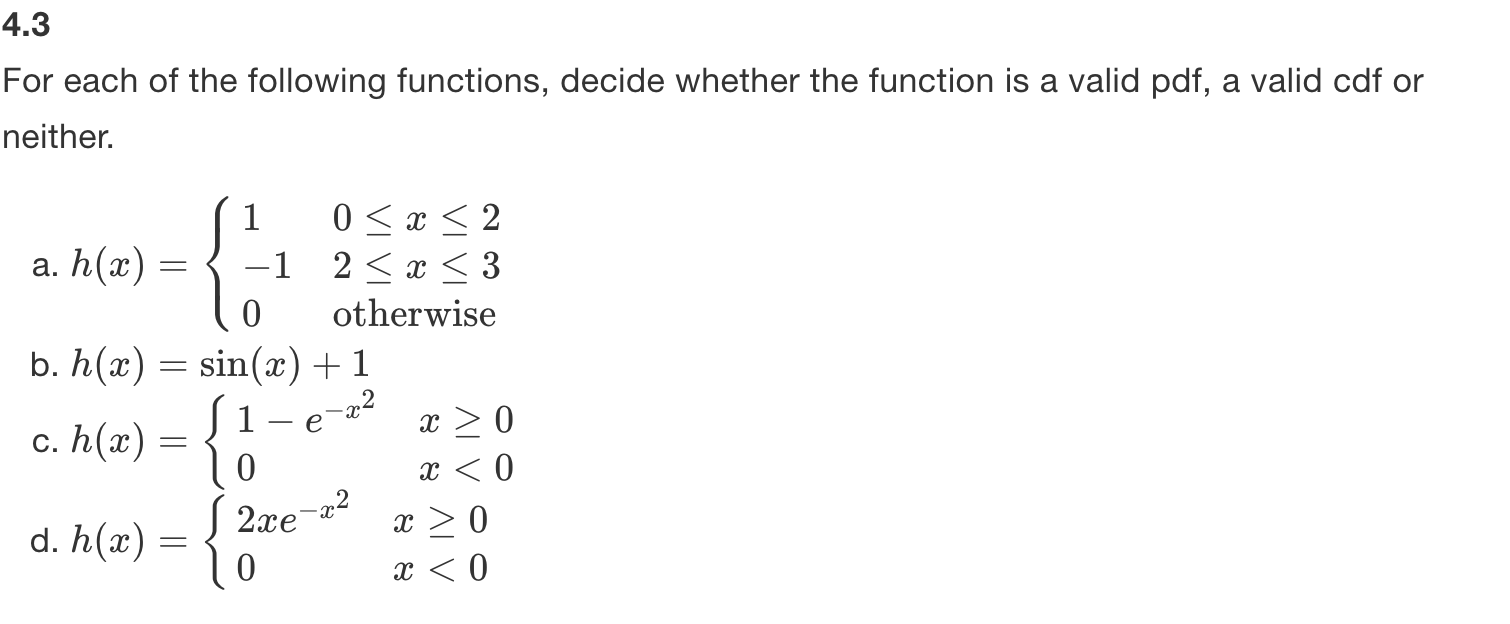 Solved 4.3 For each of the following functions, decide | Chegg.com