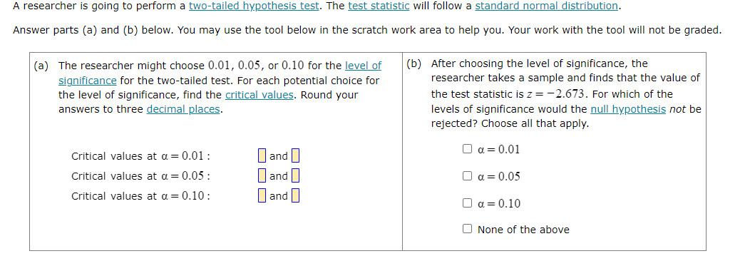 Solved A Researcher Is Going To Perform A Two Tailed Hy 9382