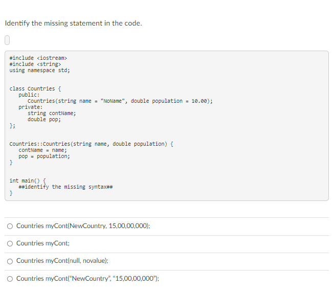 Solved Identify the missing statement in the code. #include | Chegg.com
