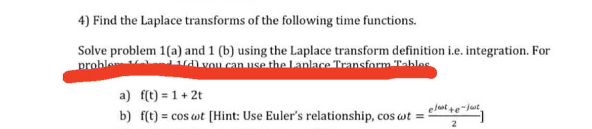 Solved 4) Find the Laplace transforms of the following time | Chegg.com