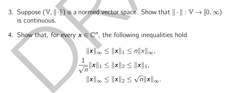 Solved 3. Suppose (V,∥⋅∥) is a normed vector space. Show | Chegg.com