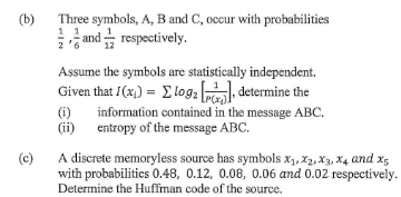 Solved (b) Three symbols, A, B and C, occur with | Chegg.com