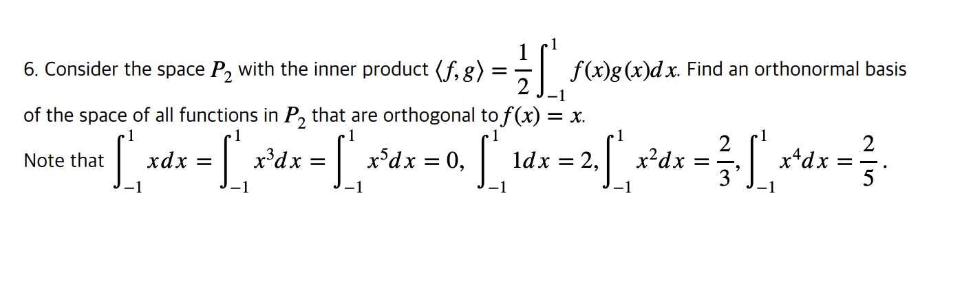 Solved 6. Consider the space P2 with the inner product | Chegg.com