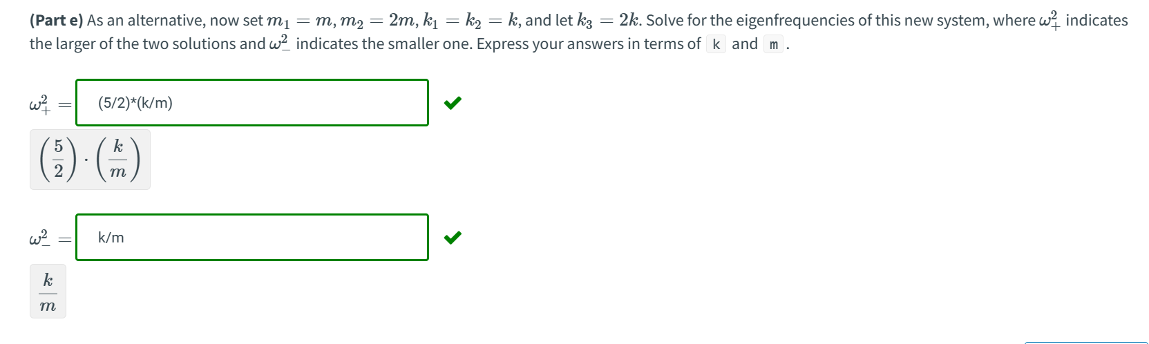 Solved Consider the following system of two coupled masses, | Chegg.com