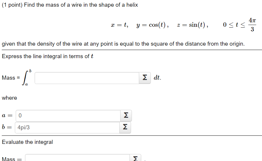 Solved (1 point) Find the mass of a wire in the shape of a | Chegg.com