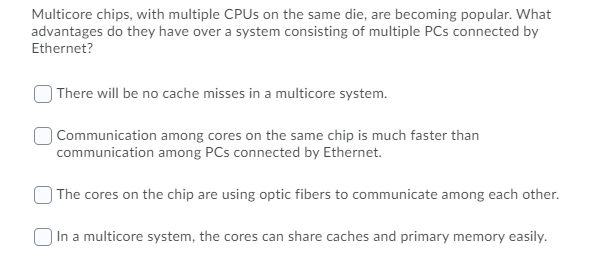 Solved Multicore chips, with multiple CPUs on the same die, | Chegg.com