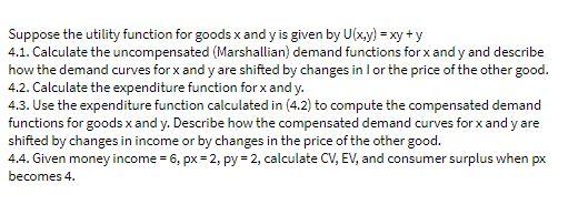 Solved Suppose the utility function for goods x and y is | Chegg.com