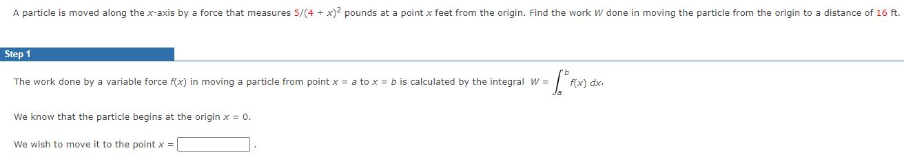 Solved Step 1 The work done by a variable force f(x) in | Chegg.com