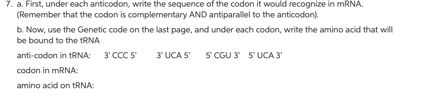 Solved 7. a. First, under each anticodon, write the sequence | Chegg.com