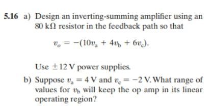 Solved 16 a) Design an inverting-summing amplifier using an | Chegg.com