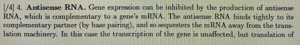 Solved [/4 4. Antisense RNA. Gene expression can be | Chegg.com