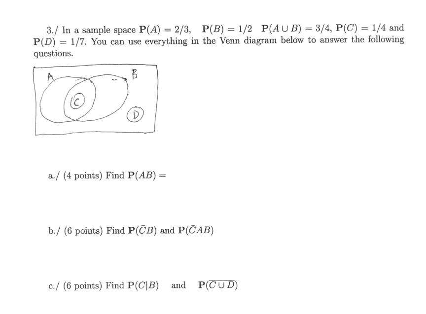 Solved 3./ In a sample space P(A) = 2/3, P(B) = 1/2 P(AUB) = | Chegg.com