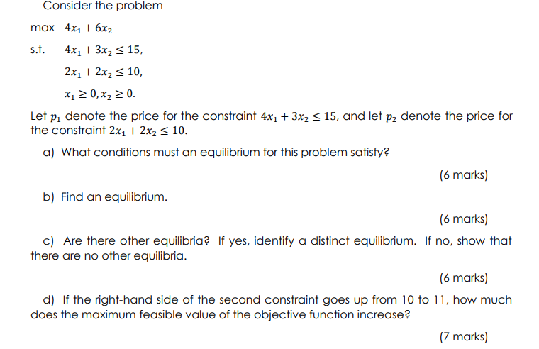 Solved Consider the problem max 4x1 + 6x2 s.t. 4x1 + 3x2
