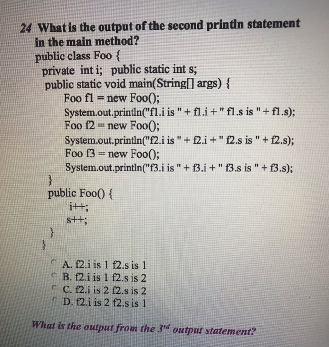 (Solved) : 24 Output Second Printin Statement Main Method Public Class ... (Solved) : 24 Output Second Printin Statement Main Method Public Class ...
