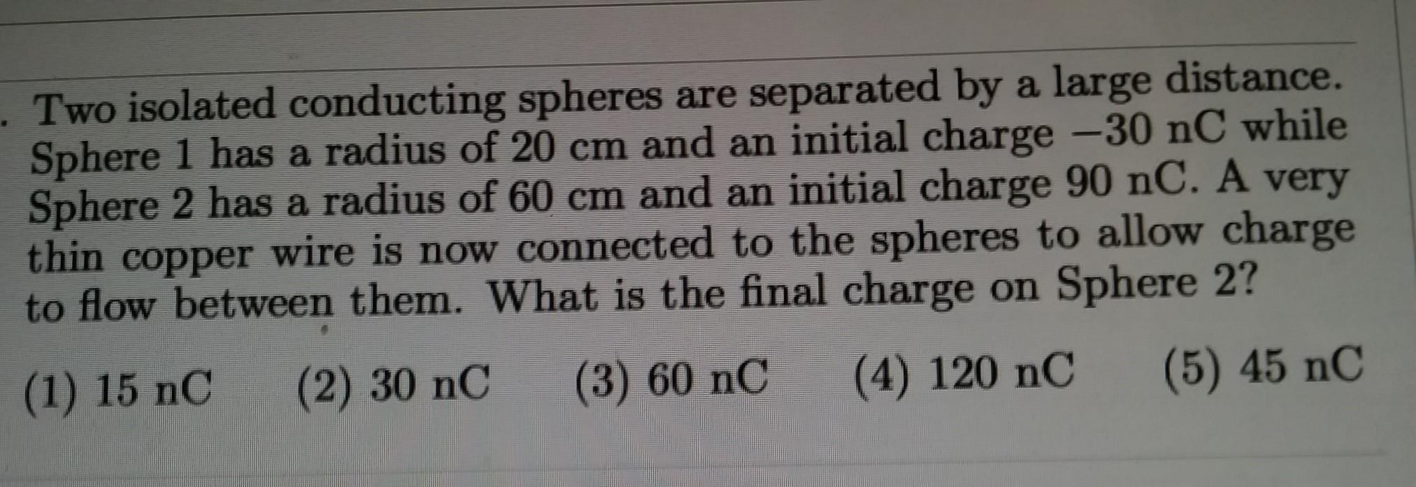 Solved Two isolated conducting spheres are separated by a | Chegg.com