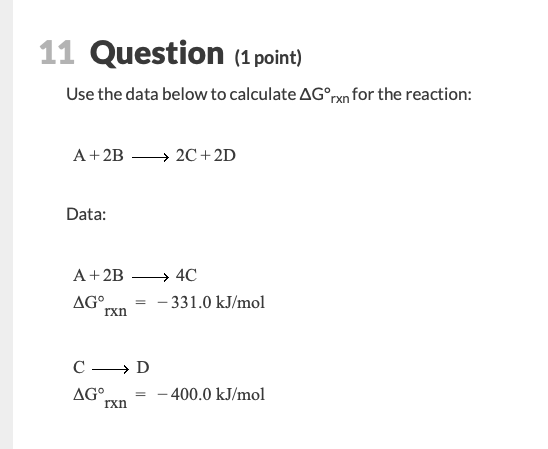 Solved 11 Question (1 point) Use the data below to calculate | Chegg.com
