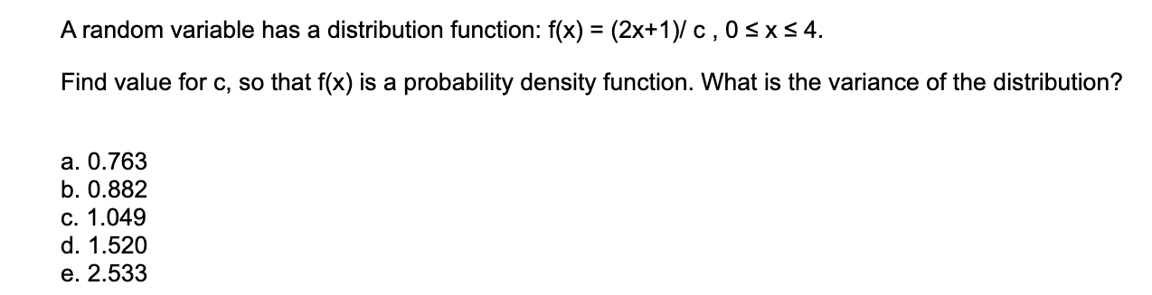 Solved Find value for c, so that f(x) is a probability | Chegg.com