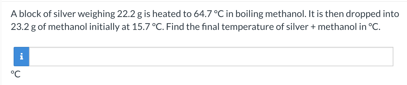 Solved A block of silver weighing 22.2 g is heated to 64.7∘C | Chegg.com