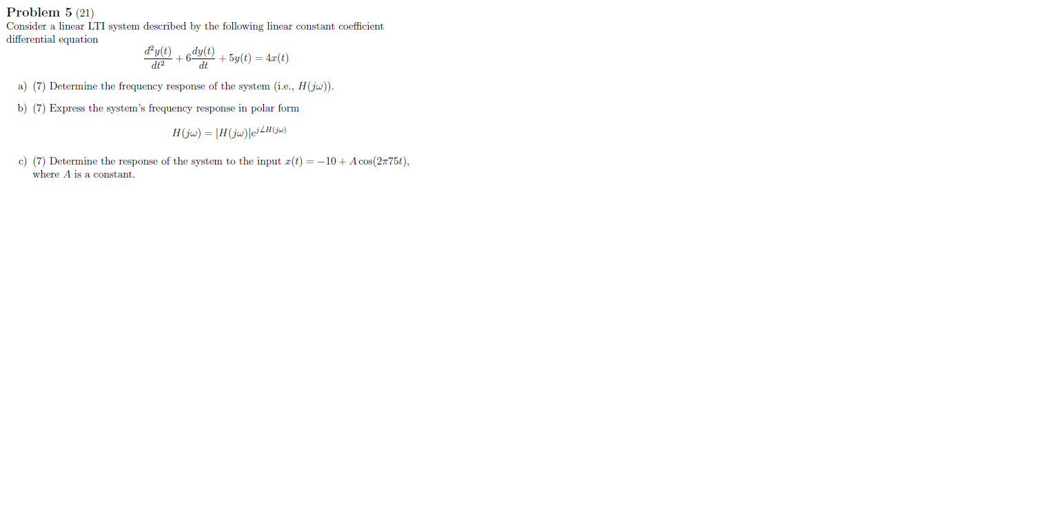 Solved Problem 5 (21) Consider a linear LTI system described | Chegg.com