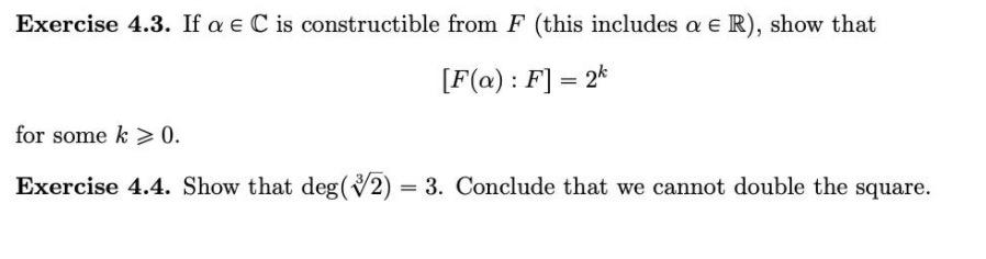 Solved Exercise 4.3. If a e C is constructible from F (this | Chegg.com
