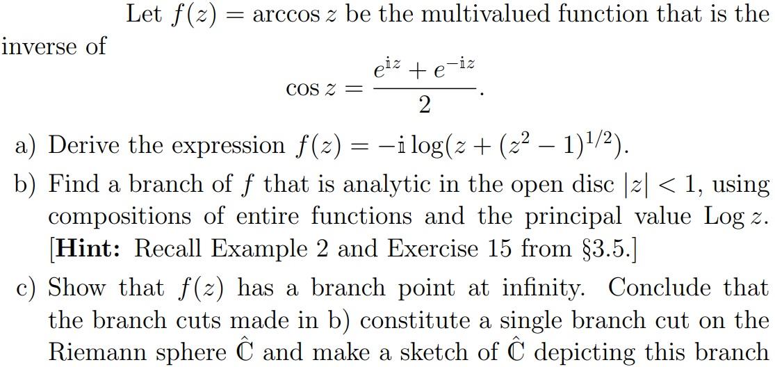 Let f(x) = arccos z be the multivalued function that | Chegg.com