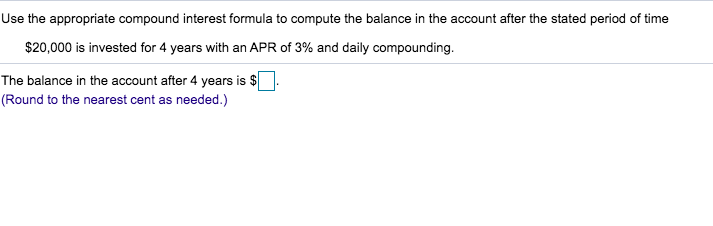 Solved Use the appropriate compound interest formula to | Chegg.com