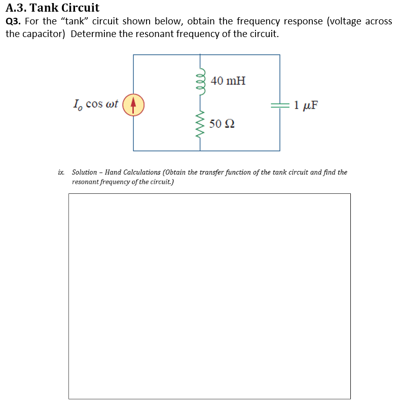 Solved A.3. Tank Circuit Q3. For the "tank" circuit shown | Chegg.com