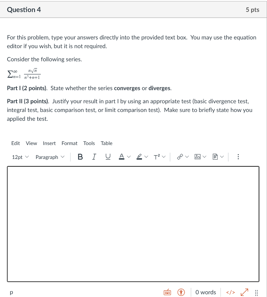 Solved Question 1 5 pts For this problem, type your answers | Chegg.com
