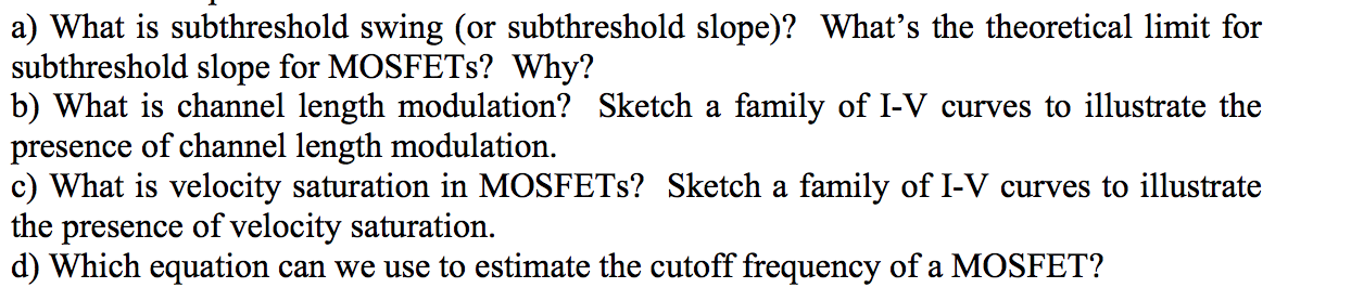 Solved a) What is subthreshold swing (or subthreshold | Chegg.com