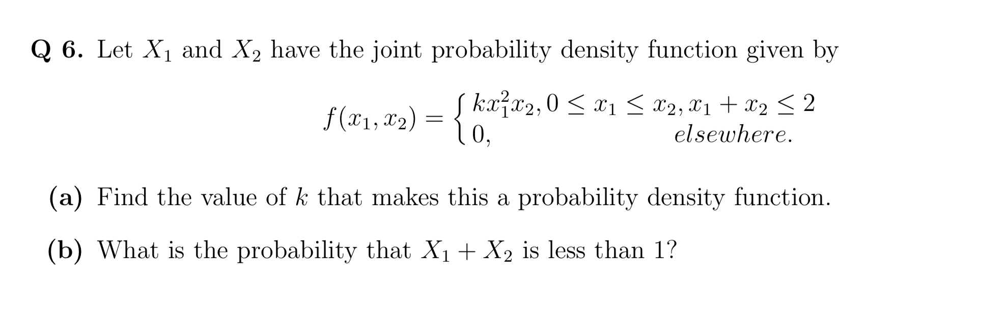 Solved Q 6. Let X1 and X2 have the joint probability density | Chegg.com