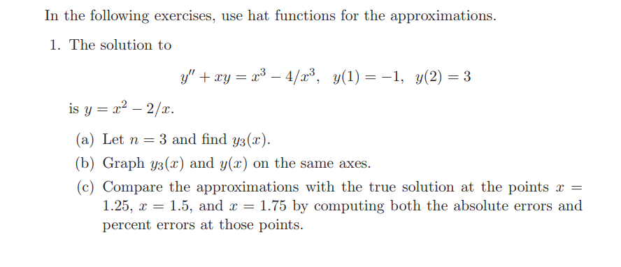 In the following exercises, use hat functions for the | Chegg.com
