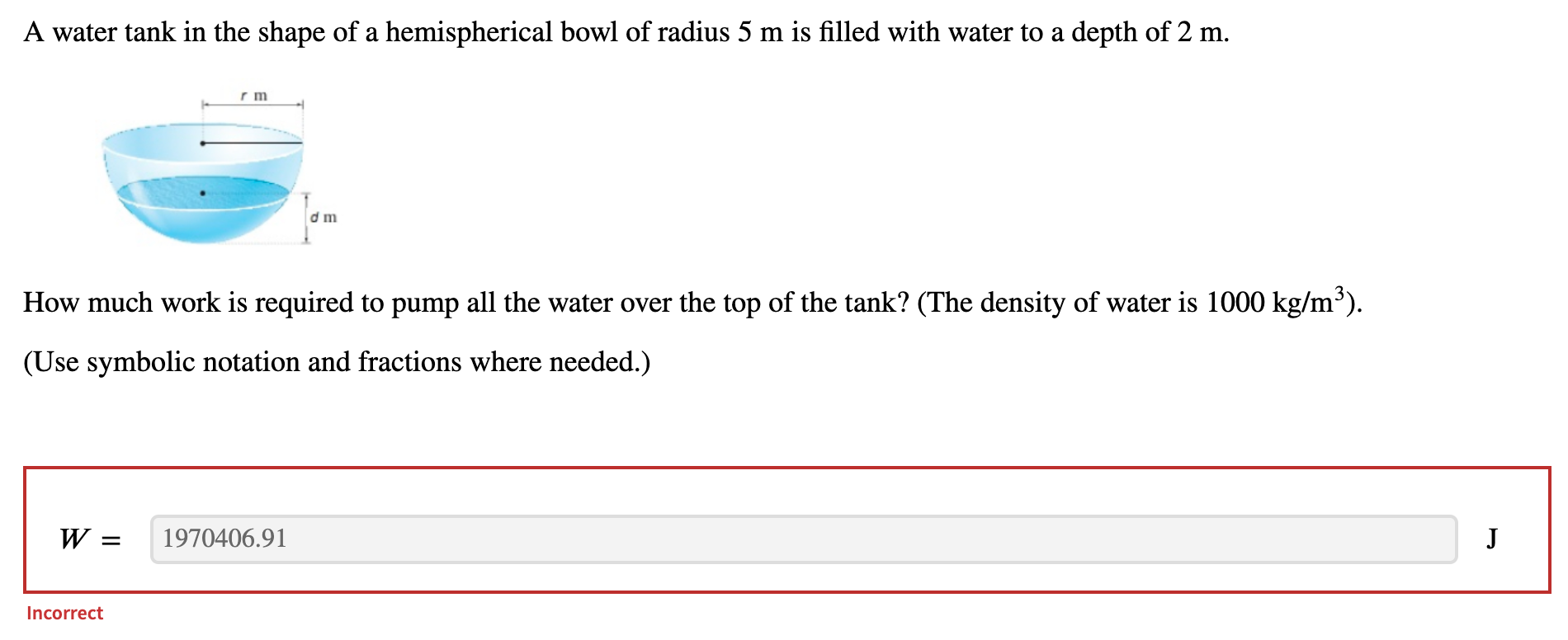 Solved A water tank in the shape of a hemispherical bowl of | Chegg.com