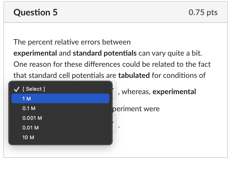 Question 5 0.75 pts The percent relative errors | Chegg.com