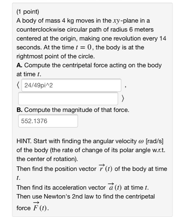 Solved (1 point) Find the velocity and acceleration vectors | Chegg.com