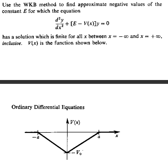 Solved The potential is given below. How do I use the WKB | Chegg.com