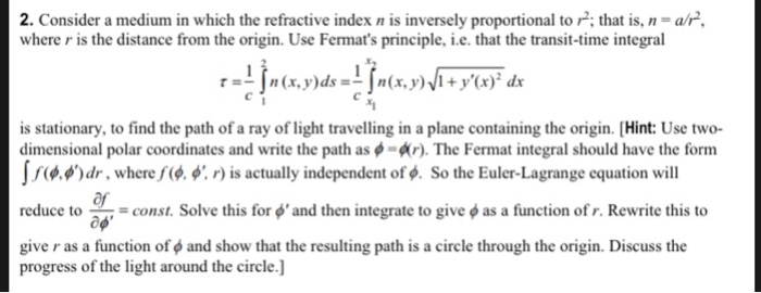 Solved 2. Consider a medium in which the refractive index n | Chegg.com