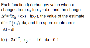 Solved Each function f(x) ﻿changes value when xchanges from | Chegg.com