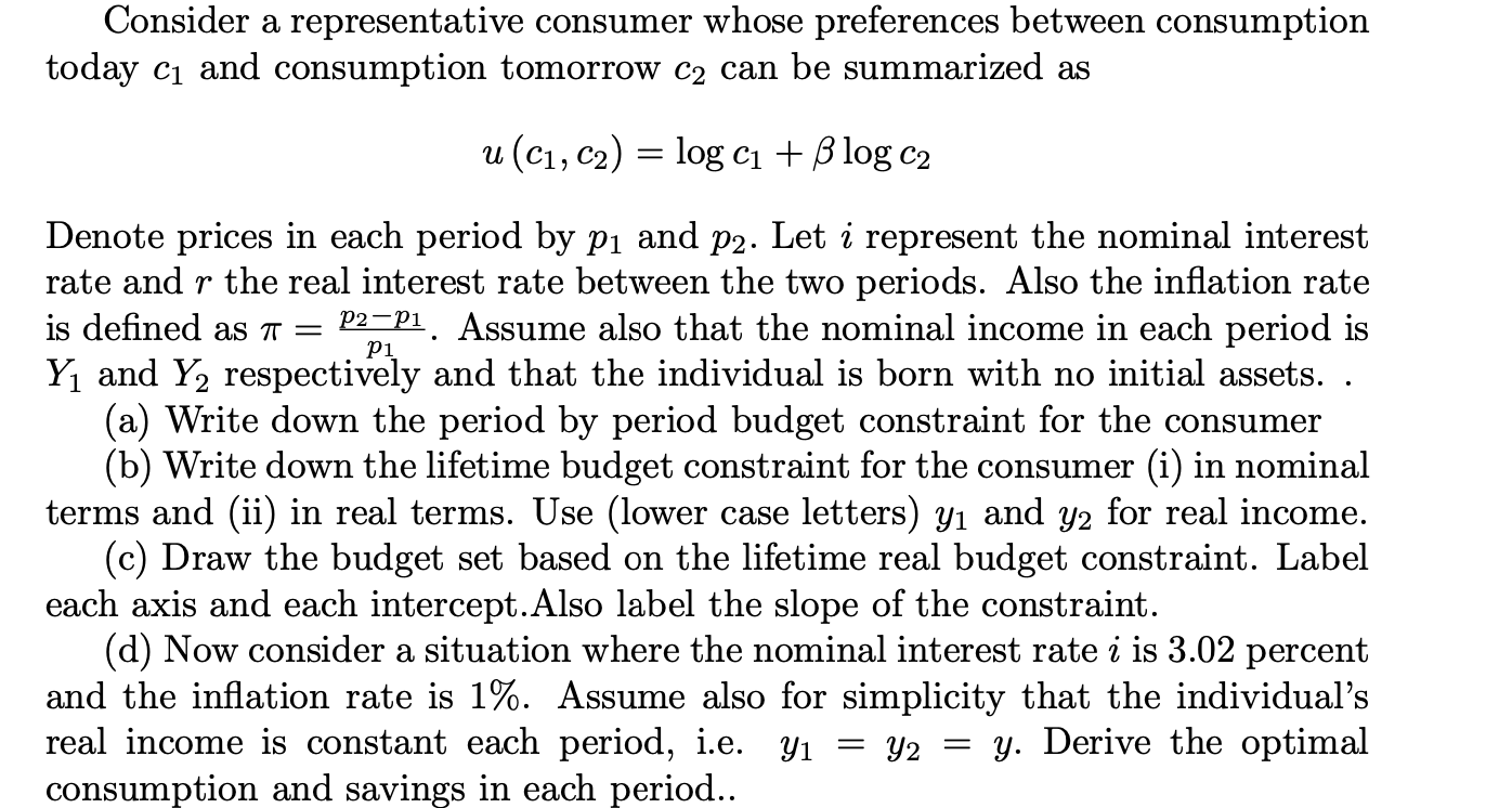 Solved Consider a representative consumer whose preferences | Chegg.com