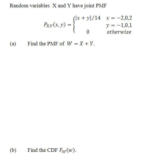 Solved Random variables X and Y have joint PMF Px.x(x,y) = | Chegg.com